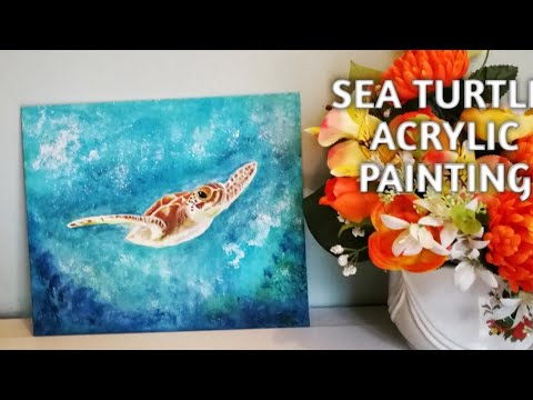 Sea Turtle | Acrylic Painting | Ray Fine Art - YouTube