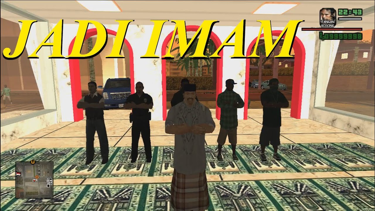 GTA San Andreas Sholat Jamaah Di Masjid "JADI IMAM" - GTA Extreme ...