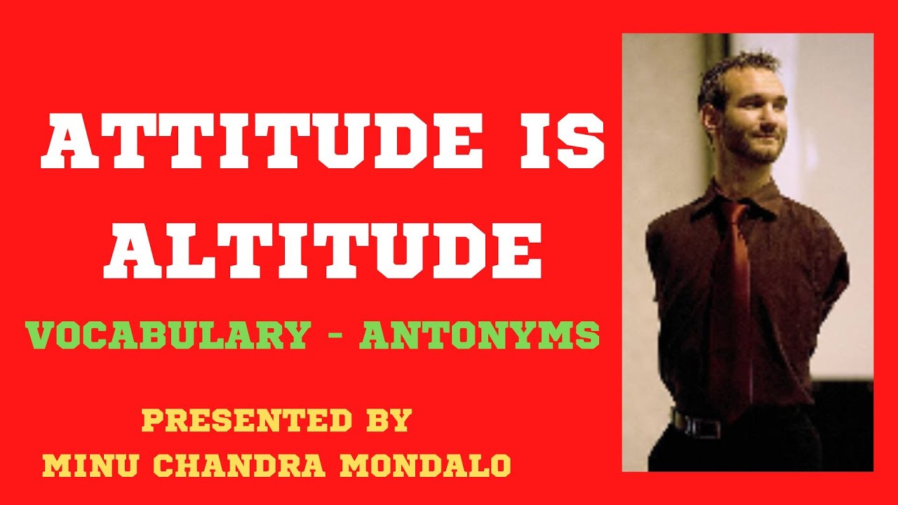 Attitude is Altitude (WORDS AND ITS ANTONYMS ) - YouTube
