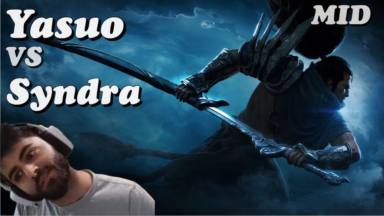 Yasuo vs Syndra Mid Lane Ft Revenge | Yassuo Full Gameplay - YouTube