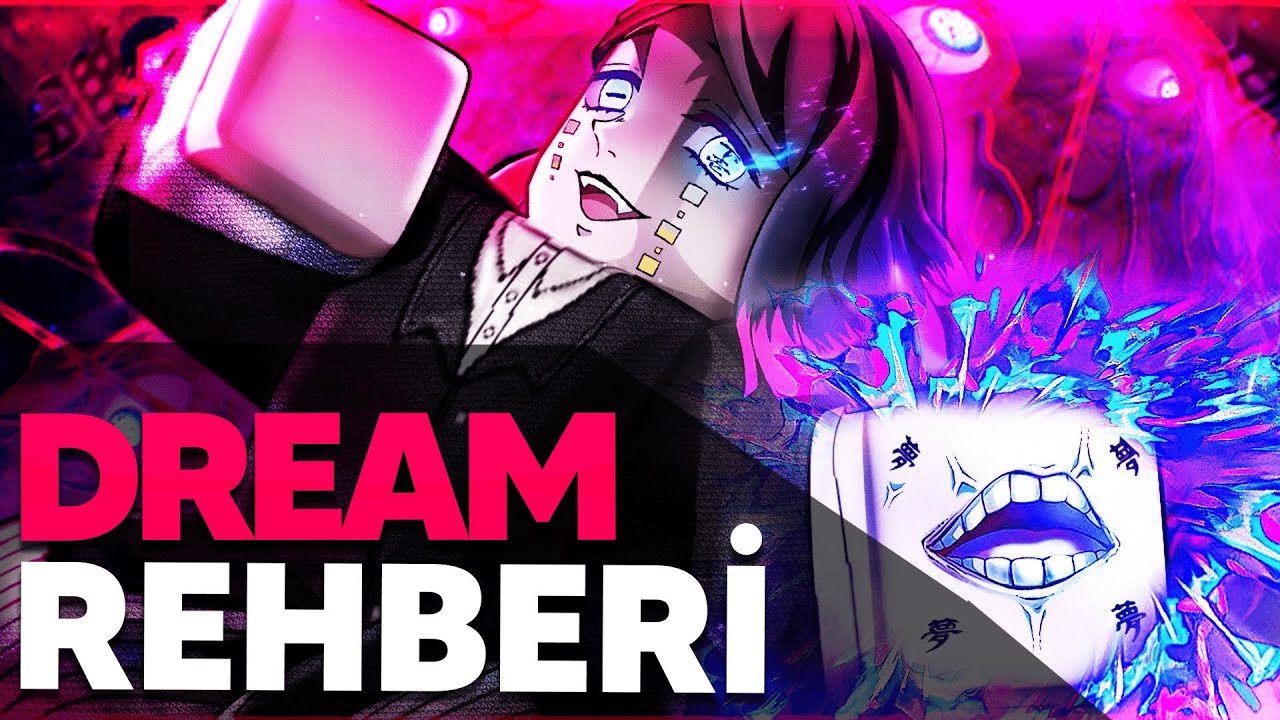 DREAM NASIL OYNANIR? | PROJECT SLAYERS - YouTube