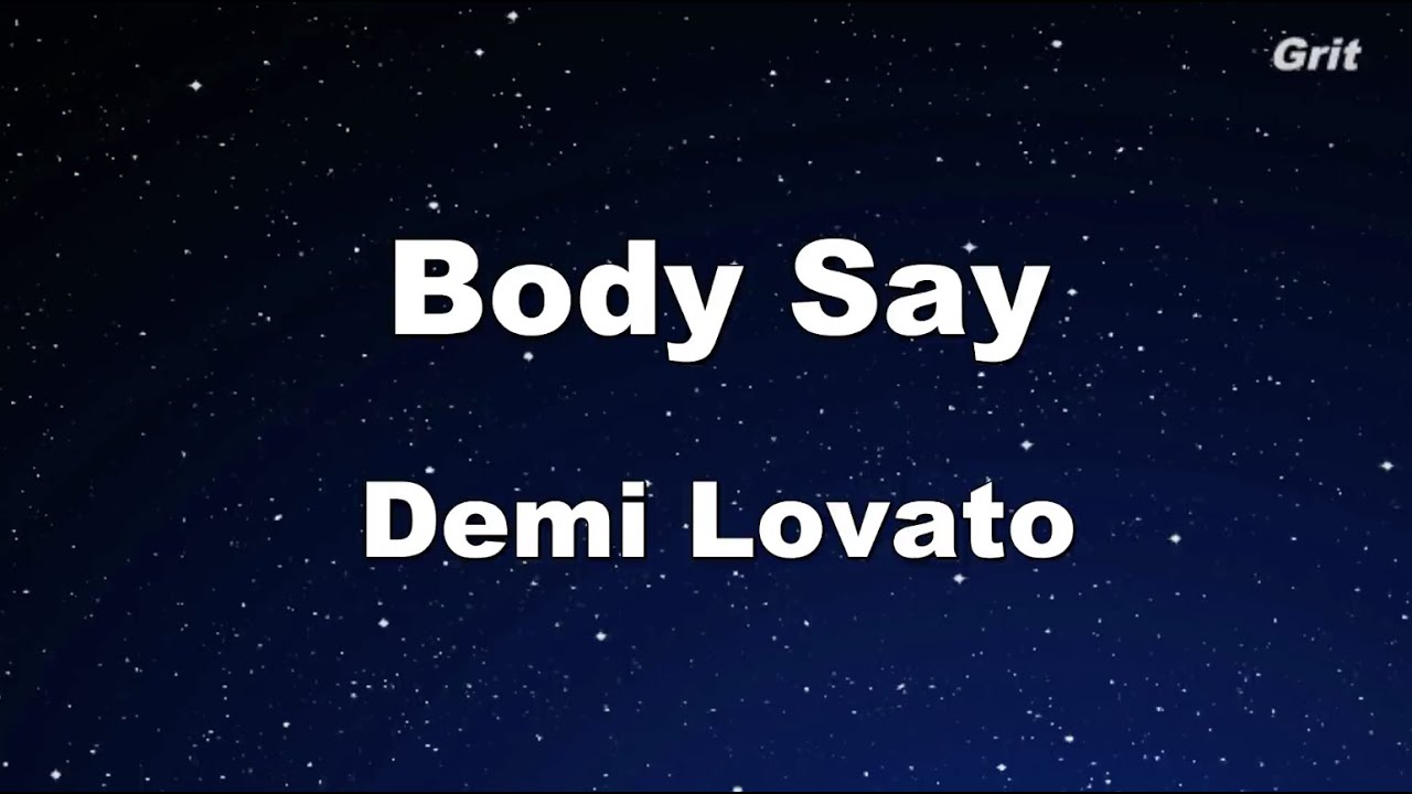 Body Say - Demi Lovato Karaoke 【With Guide Melody】 Instrumental - YouTube