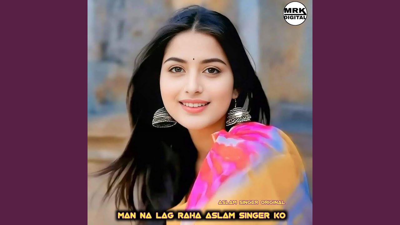 man na lag raha Aslam singer ko - YouTube