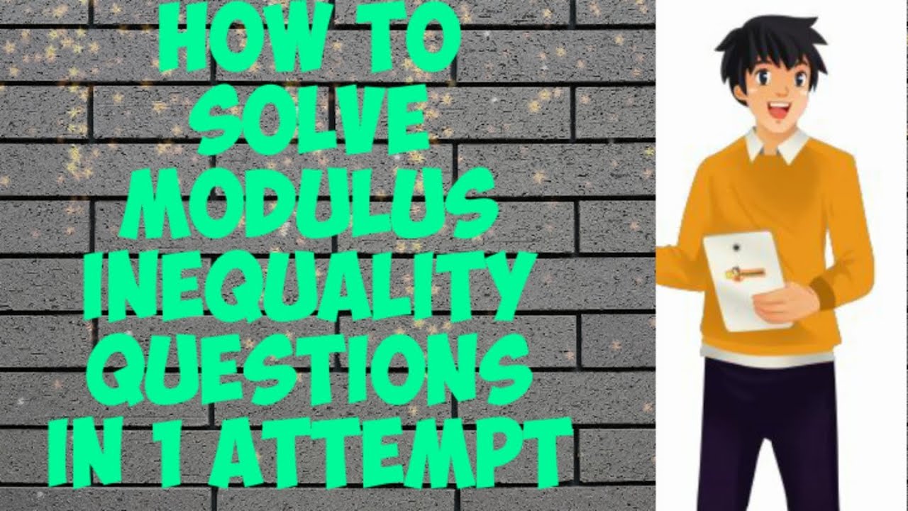 Basic Mathematics (part - 20), How to solve modulus inequality ...