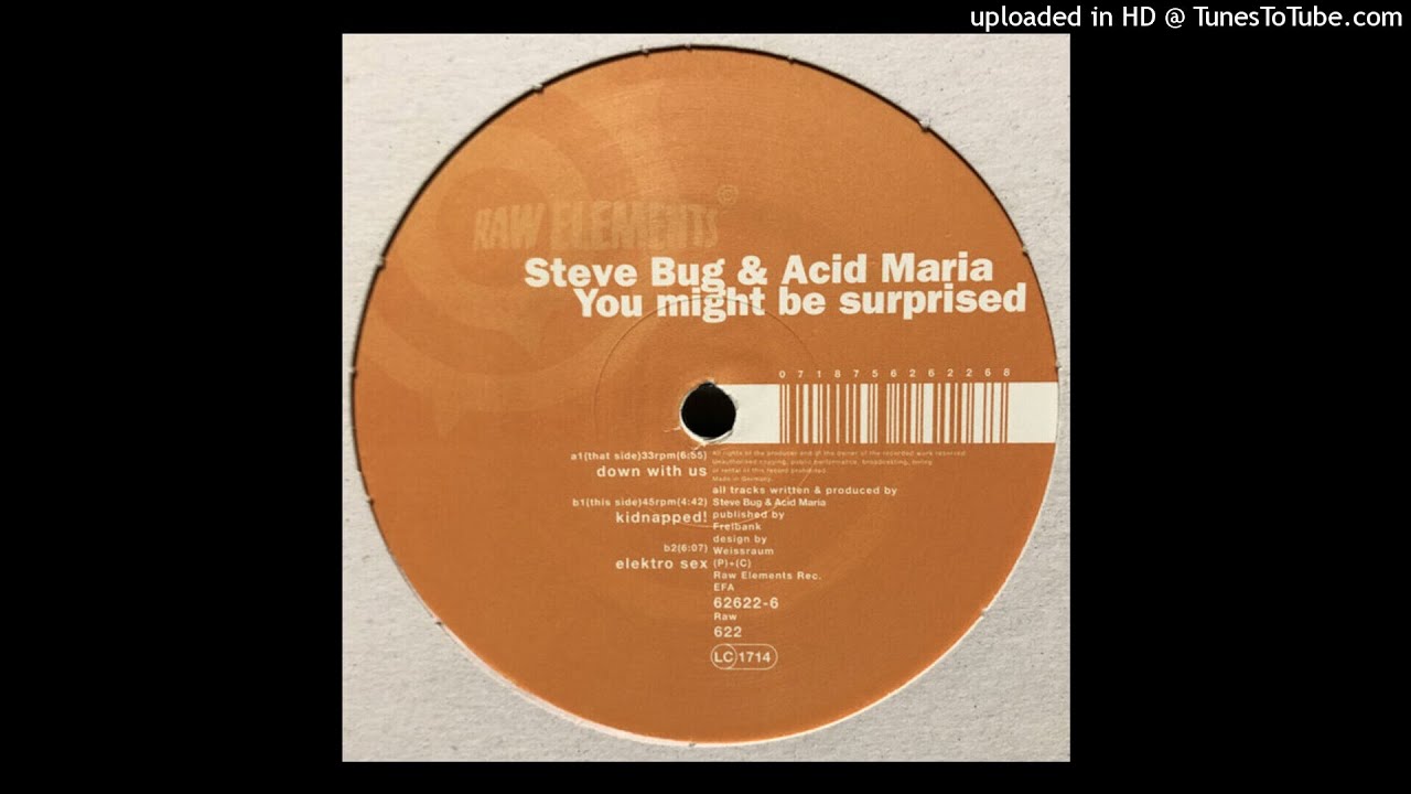 Steve Bug & Acid Maria - Kidnapped! [RAW622] - YouTube