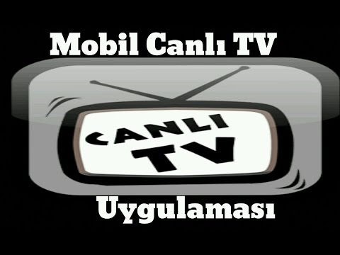 Canlı Televizyon TV Seyret İzle Canlı Mobil TV Uygulama İncelemesi