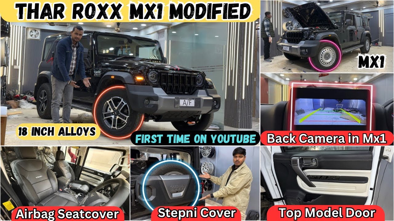 MAHINDRA THAR ROXX MX1 MODIFIED🔥THAR ROXX MODIFICATION🔥THAR ROXX BASE ...