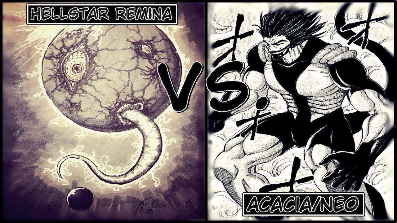 Hellstar Remina Vs. Neo/Acacia (Toriko) ¿Quién ganaría? - YouTube