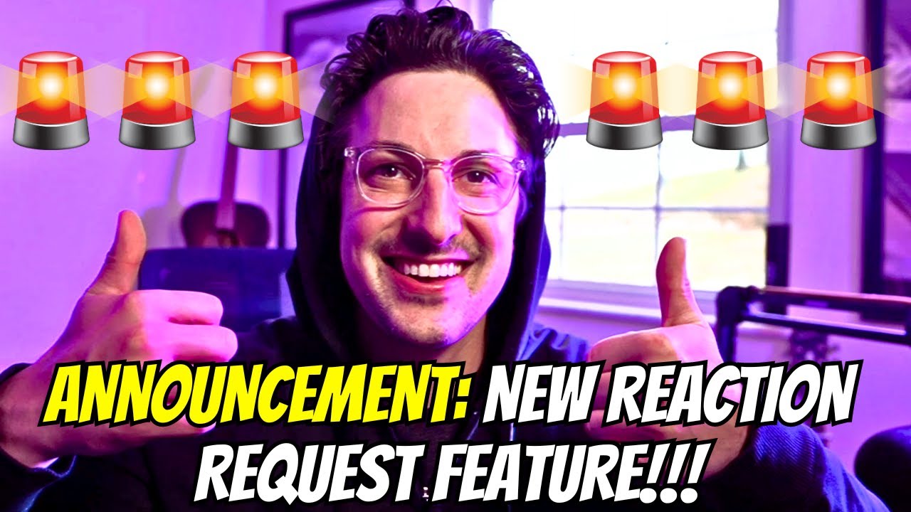 Will Reacts | New Reaction Requests Feature Announcement!!! - YouTube
