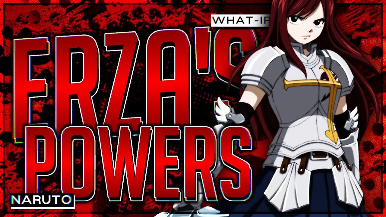 What If Naruto Had Erza Scarlet's Powers [PART 1] - YouTube
