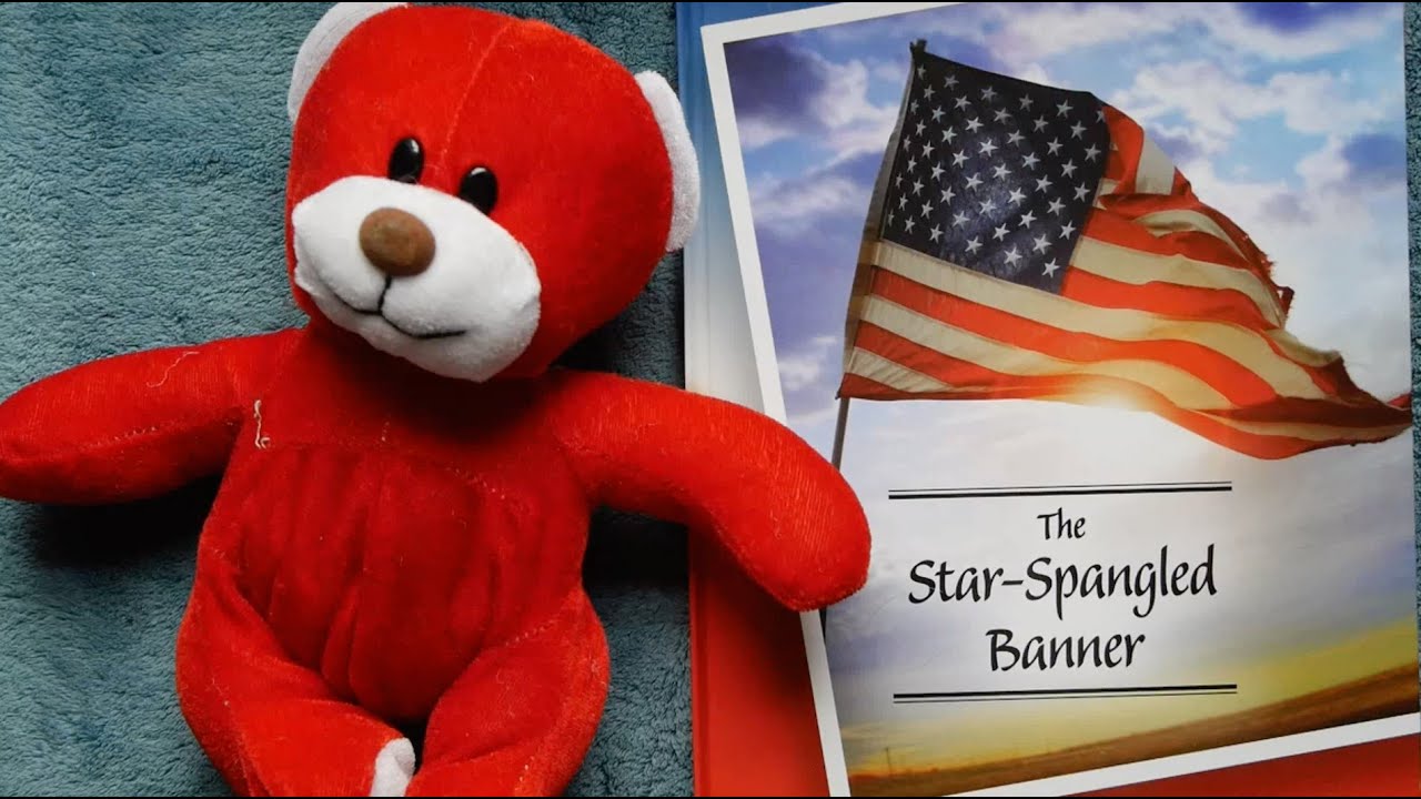 The Star-Spangled Banner | Read & Sung Aloud for Kids! - YouTube