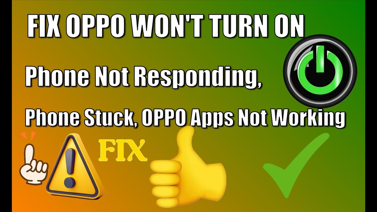 FIX OPPO Phone Black Screen & Won’t Turn On! (Apps Not Working, Frozen ...