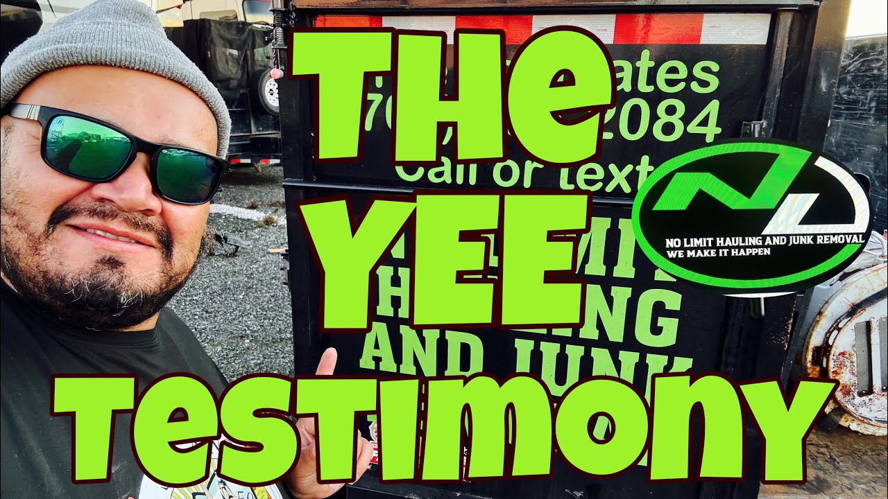 MR YEE YEEEEEEEEE’$ testimony and facts listen and learn junk removal ...
