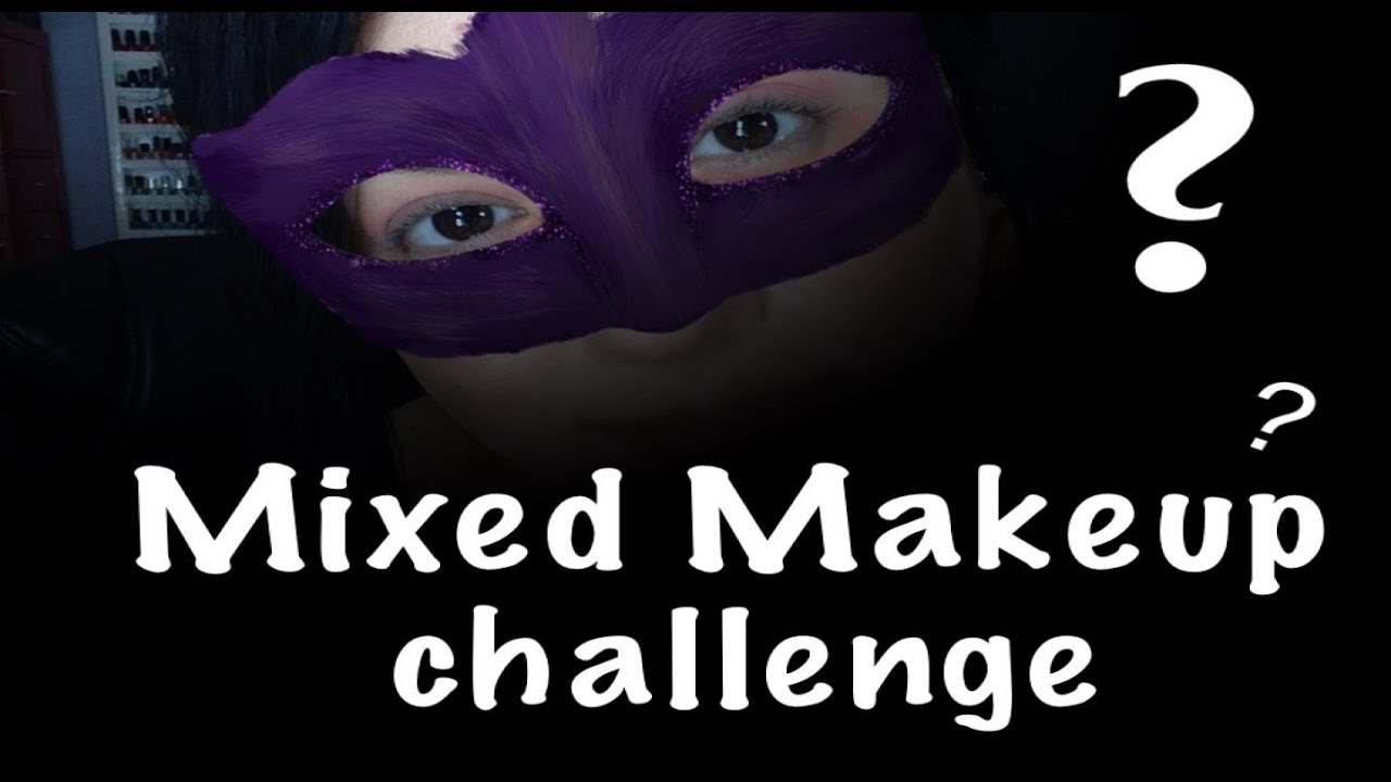 Reto: Mixed makeup ADVERTENCIA ver bajo propio riesgo xD - YouTube