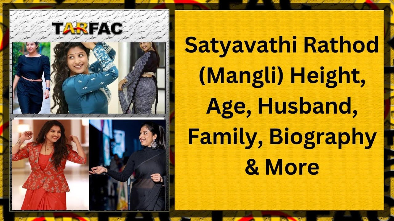 Satyavathi Rathod Mangli Height, Age, Husband, Family, Biography & More ...