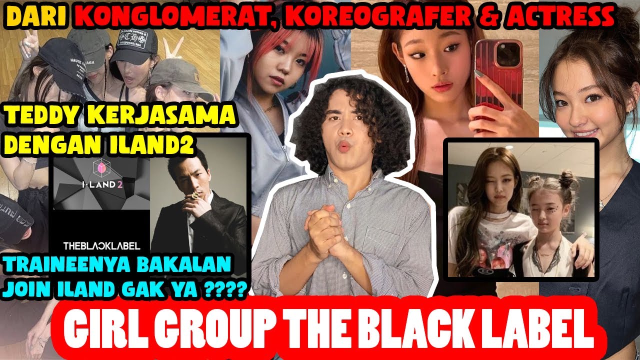 Bahas Ella Gross, Moon Seo Yoon & Bailey Sok Trainee THE BLACK LABEL ...