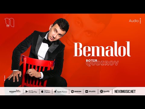 Botir Qodirov - Bemalol | Ботир Кодиров - Бемалол (music version) 2022