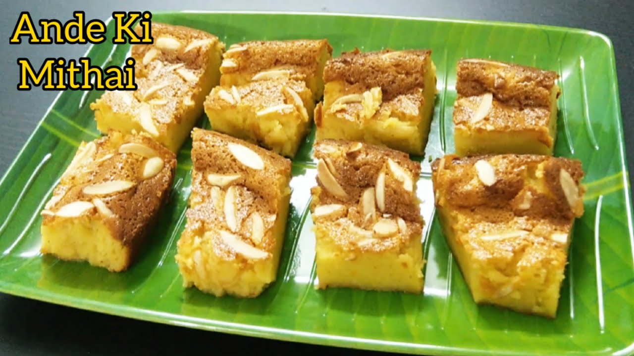 Ande Ki Mithai | Egg Dessert | Ande Ki Mithai In Oven | Traditional Egg ...
