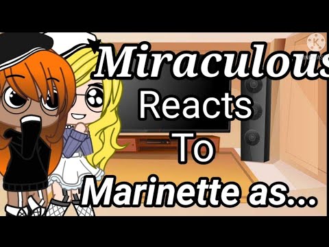 MLB reacts to Marinette as Lisa(Blackpink) Gacha life |Nice Lila| Mlb AU💥408 sub special 💥