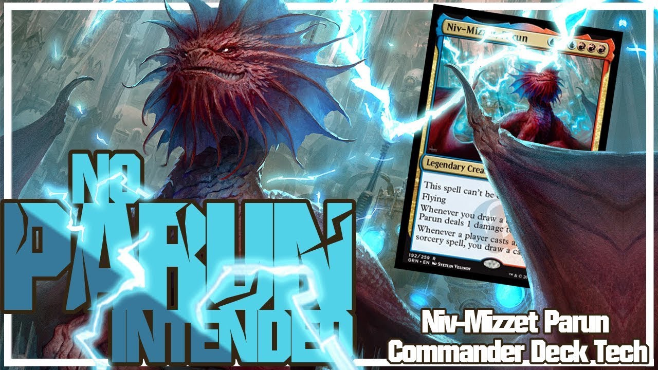 No PARUN Intended - Niv-Mizzet, Parun Commander Deck Tech - YouTube