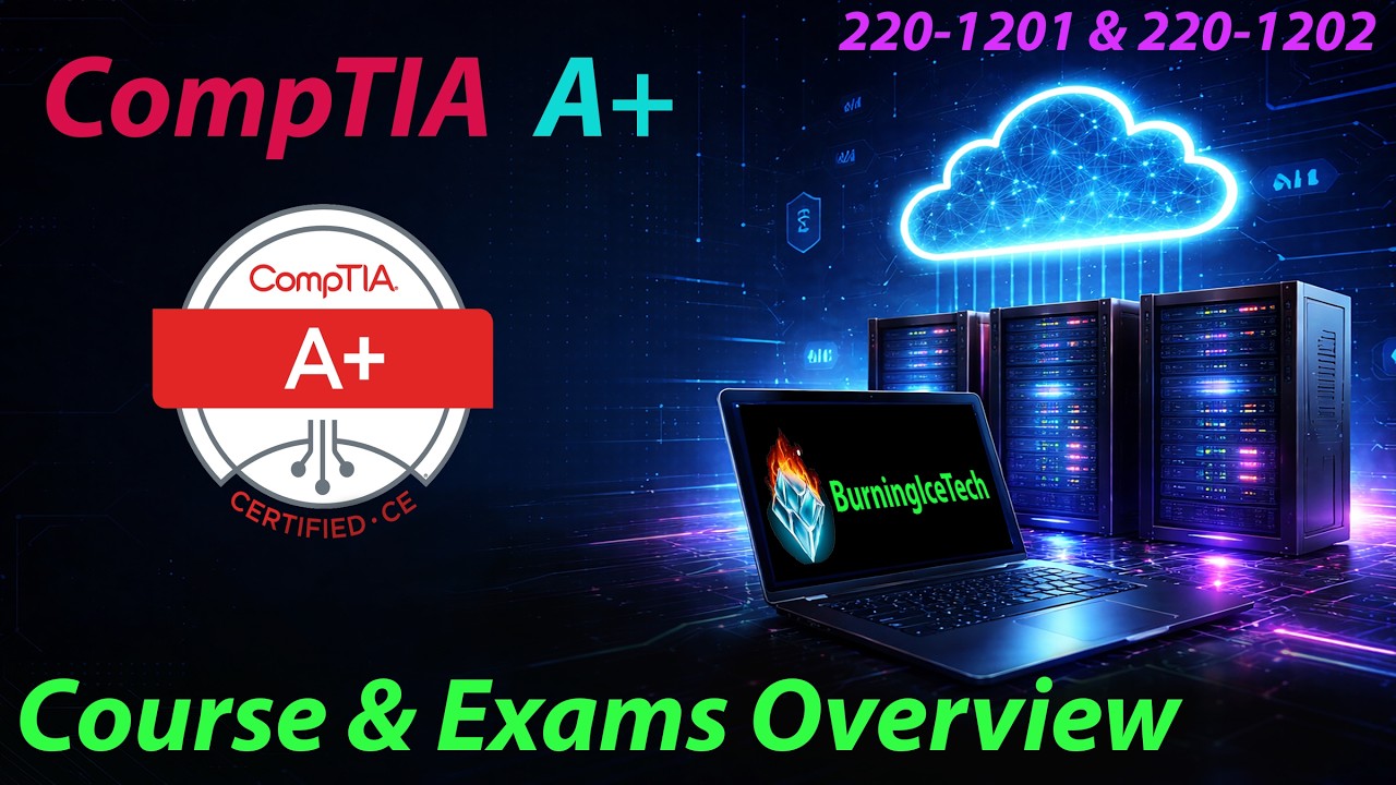 CompTIA A+ Course & Exams Overview (220-1201 & 220-1202) - YouTube