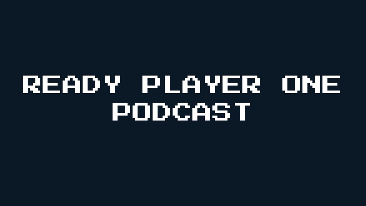 Ready Player One Podcast - 005 Book Vs Movie - YouTube