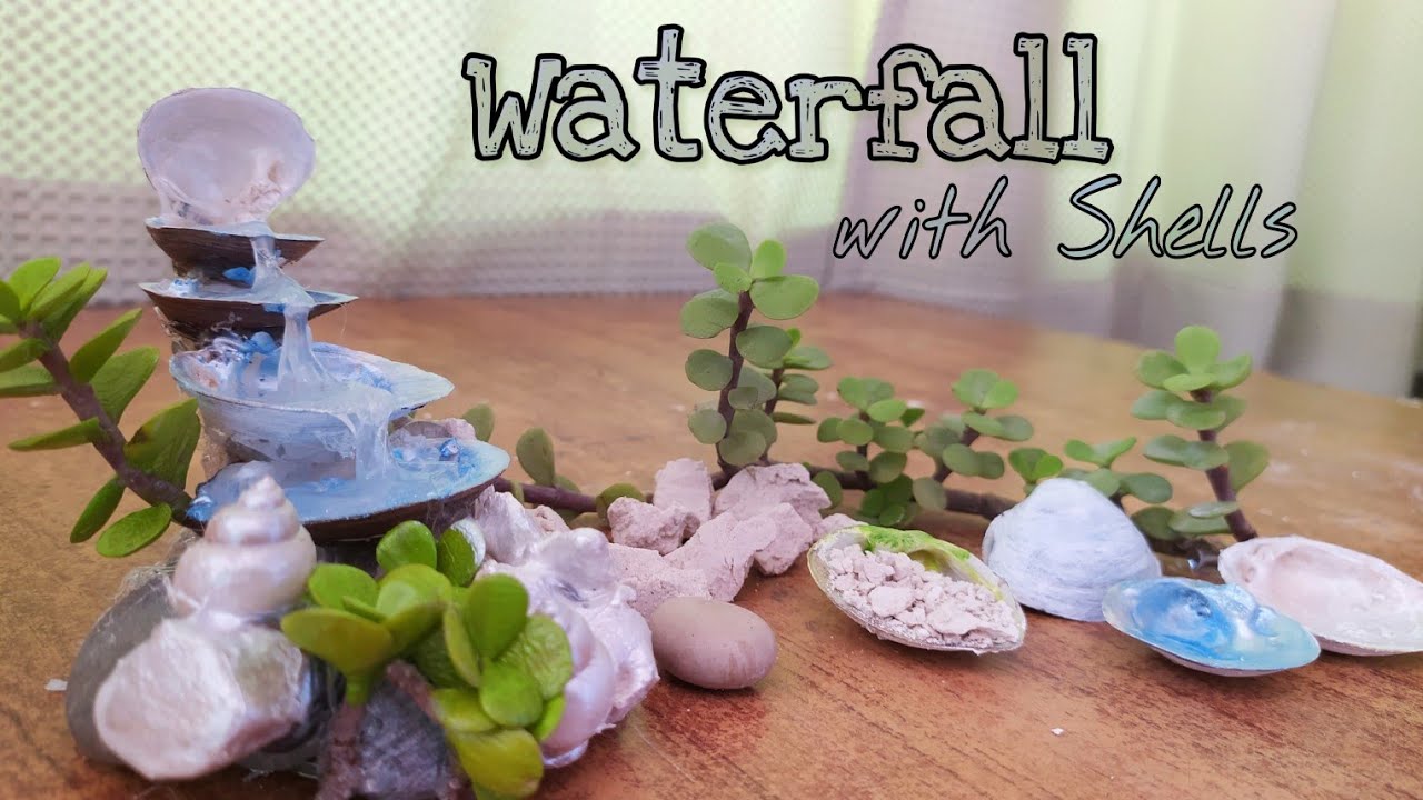 DIY waterfall with shells | Handmade waterfall | Miniature Waterfall ...