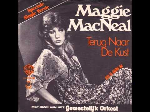 Maggie Macneal - Terug Naar De Kust - YouTube