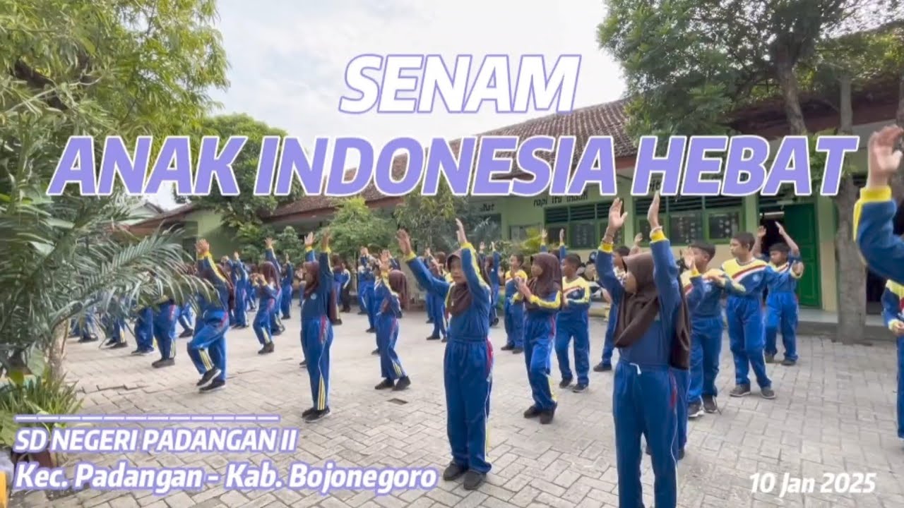 SENAM ANAK INDONESIA HEBAT ( SD NEGERI PADANGAN II ) - YouTube