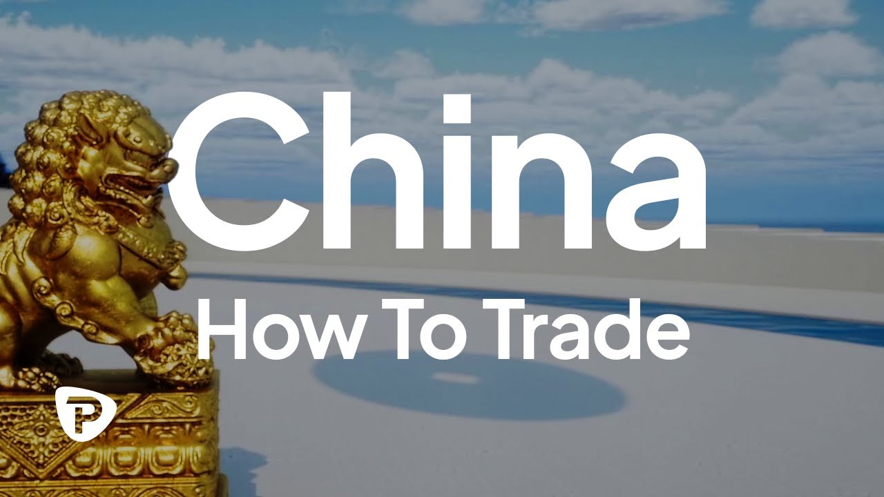 Trading 101: How To Trade China - YouTube