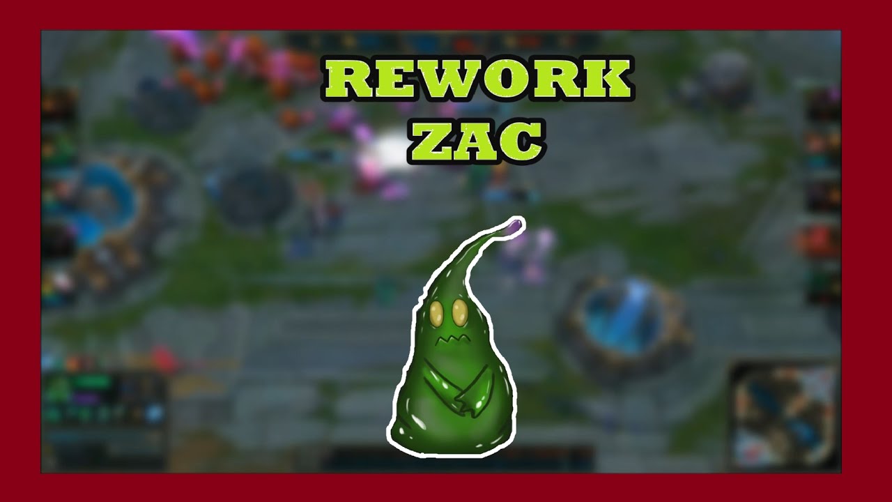 Rework Zac | Beautiful Zac Ult | Huge Zac | Outplay League Of Legends ...