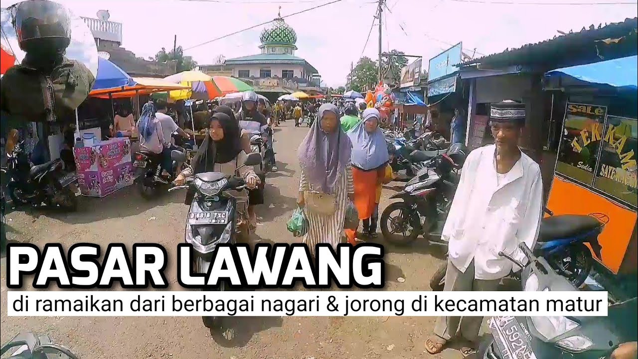 PASAR LAWANG DI RAMAIKAN DARI BERBAGAI NAGARI & JORONG DI KECAMATAN ...