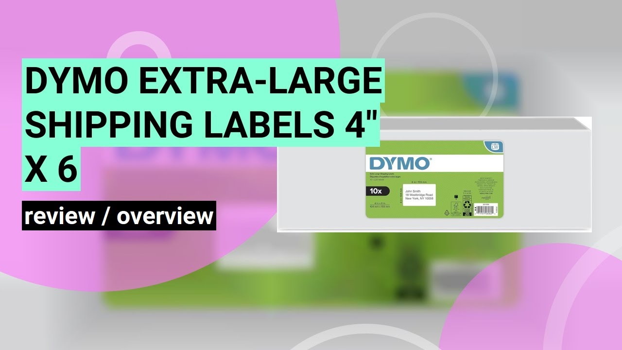 DYMO LabelWriter 5XL & 4XL Shipping Labels Review: Extra-Large 4x6 ...