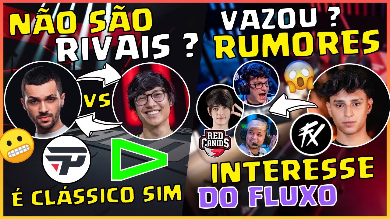 FLUXO INTERESSE na LINE DA RED CANIDS ! PAIN vs LOUD NÃO É CLASSICO ...