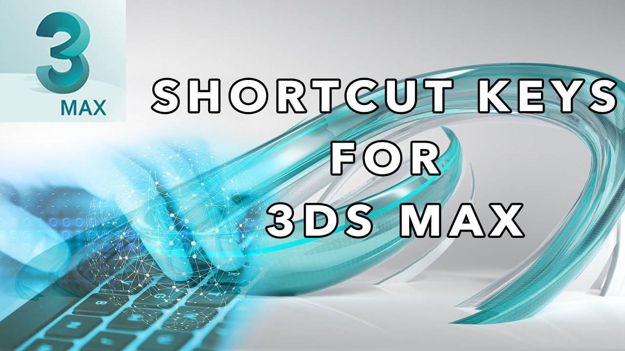 Shortcut keys for 3ds max Part - 1 - YouTube Shortcut keys for 3ds max Part - 1 - YouTube