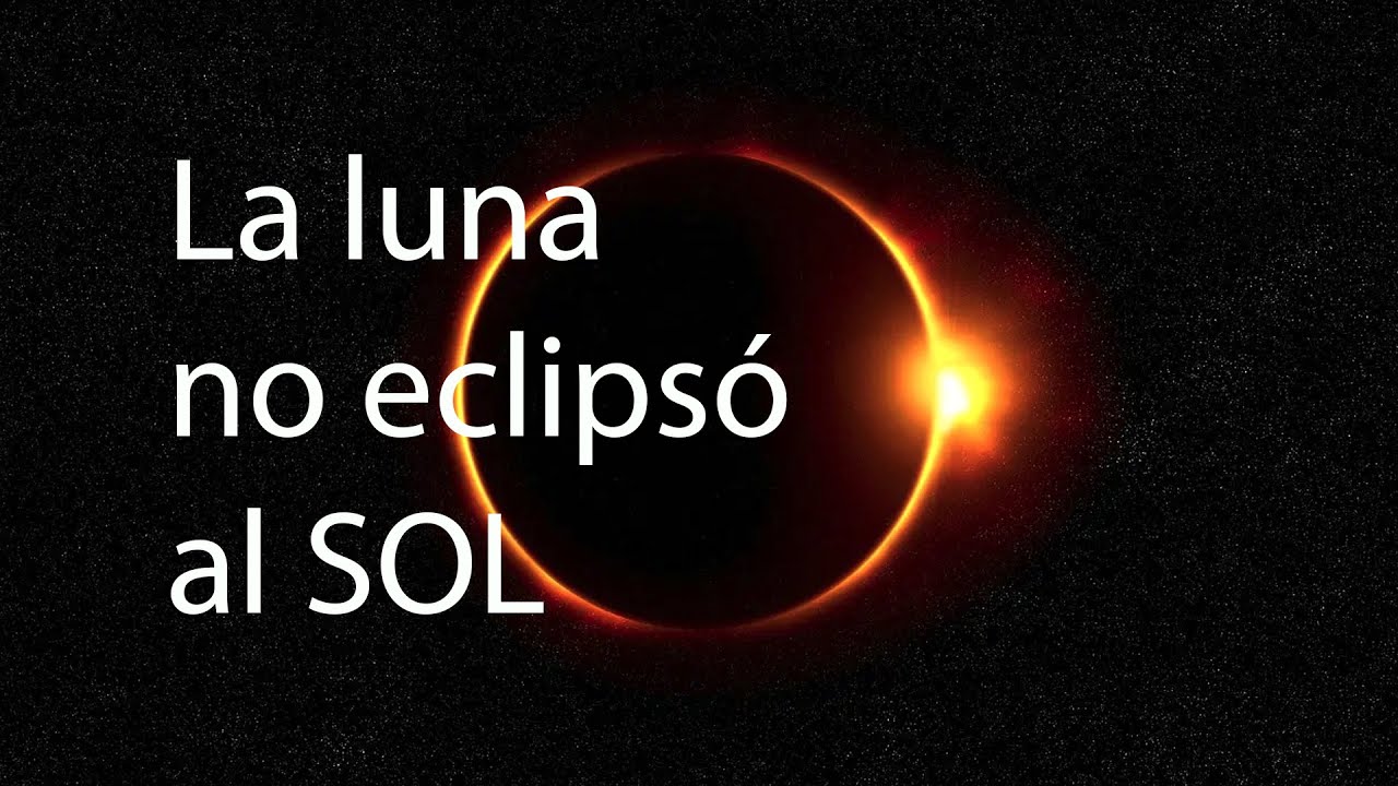 Reflexiones: ¿QUÉ PASÓ DURANTE EL ECLIPSE SOLAR? - YouTube