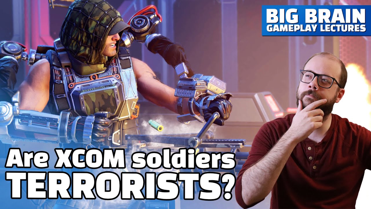Defining Terrorism Using XCOM 2 | Big Brain Gameplay Lecture Series ...