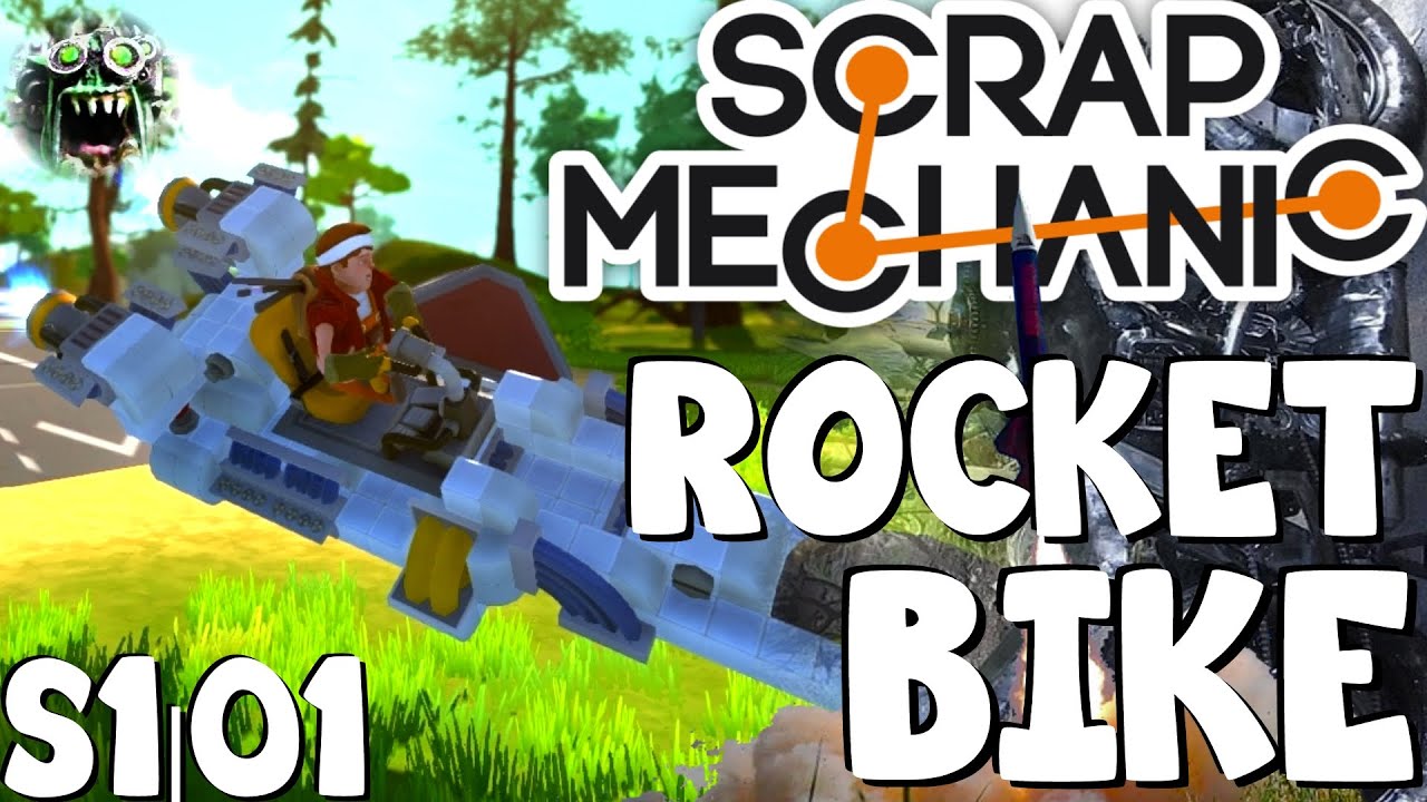Scrap Mechanic :: Ep 1 :: Rocket Bike - YouTube