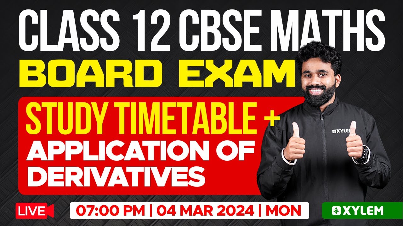 Class 12 CBSE Maths Board Exam - Study Timetable + Application of ...
