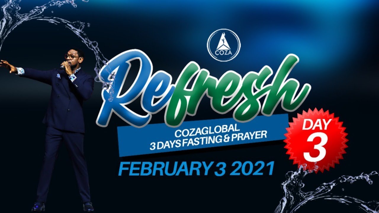 COZA Refresh Service, Day 3 (February 2021) || Wednesday 03-02-2021 ...