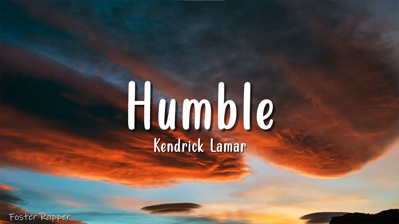 Kendrick Lamar - Humble (Lyrics) - YouTube
