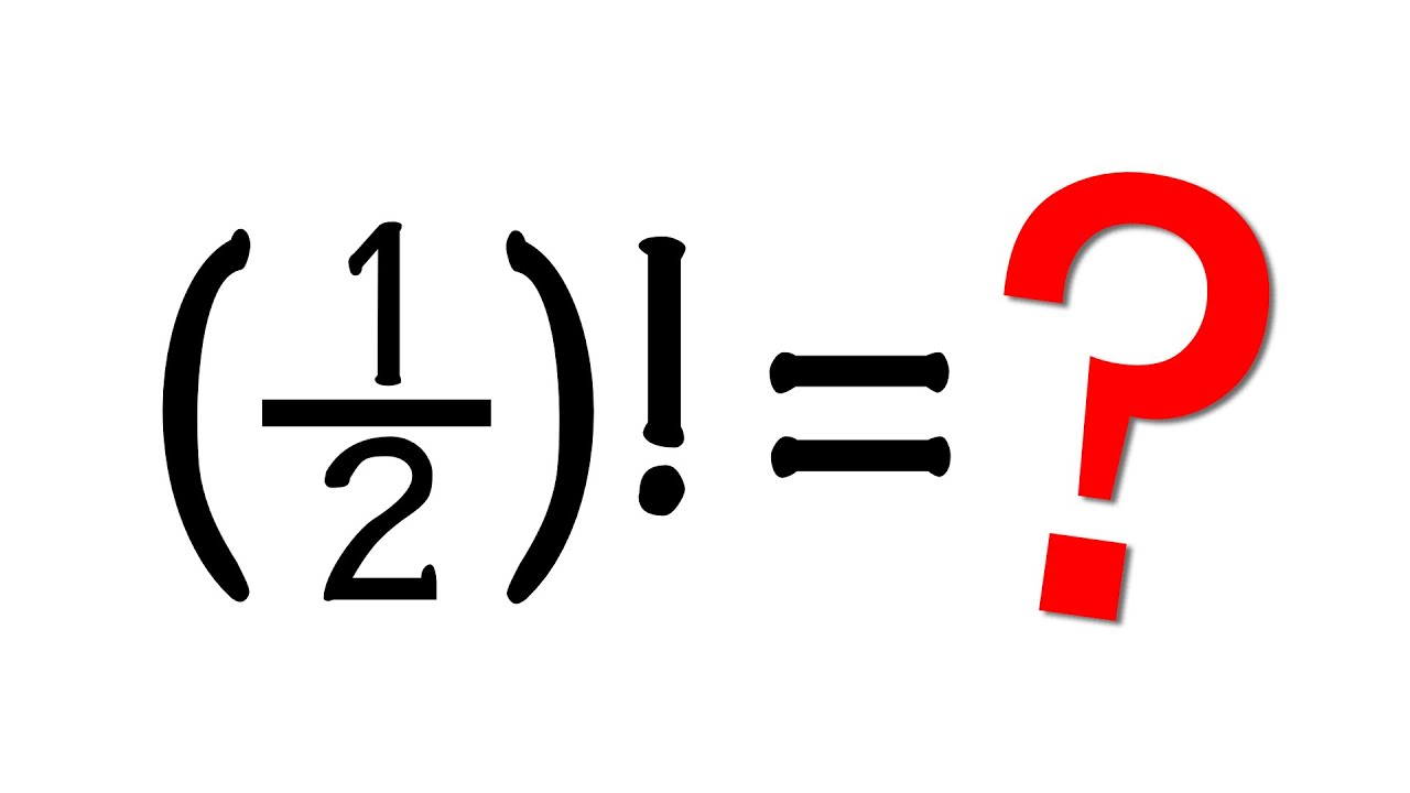 What Is Half Factorial 1 2 Via Gamma Function YouTube