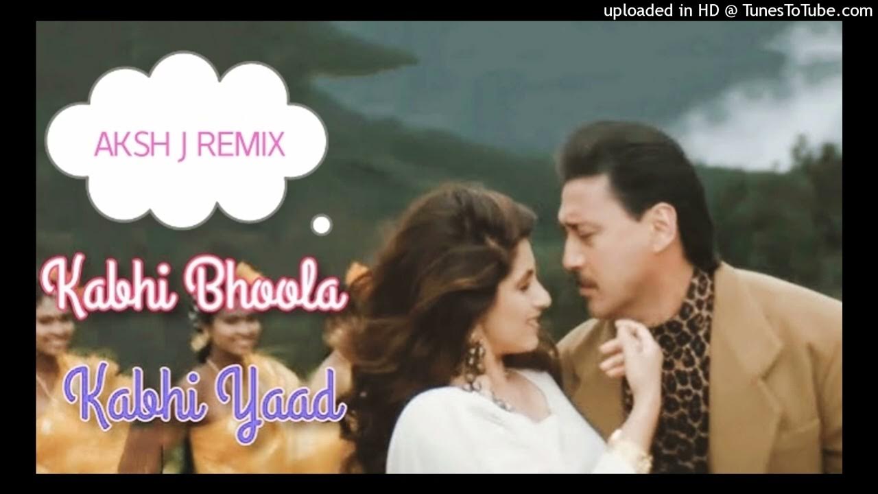 KABHI BHULA KABHI YAAD KIYA - DJ AKSH J MASHUP - YouTube