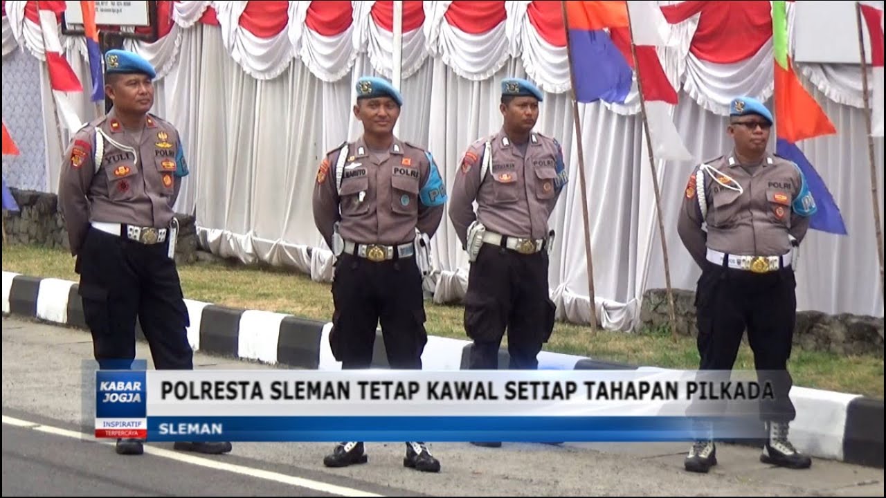 POLRESTA SLEMAN TETAP KAWAL SETIAP TAHAPAN PILKADA - YouTube
