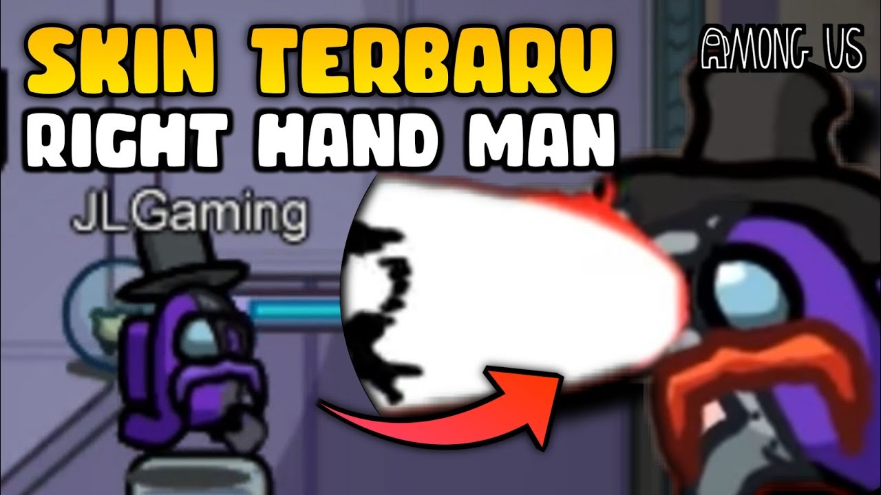 Among Us, Tapi Dengan Skin Terbaru RIGHT HAND MAN! | Among Us The ...