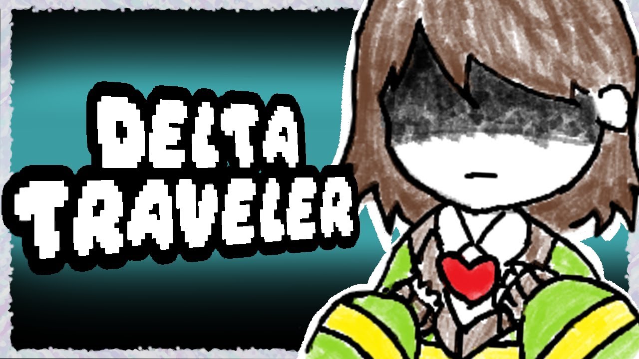 Undertale + Deltarune ?? |【DELTATRAVELER】[1] - YouTube