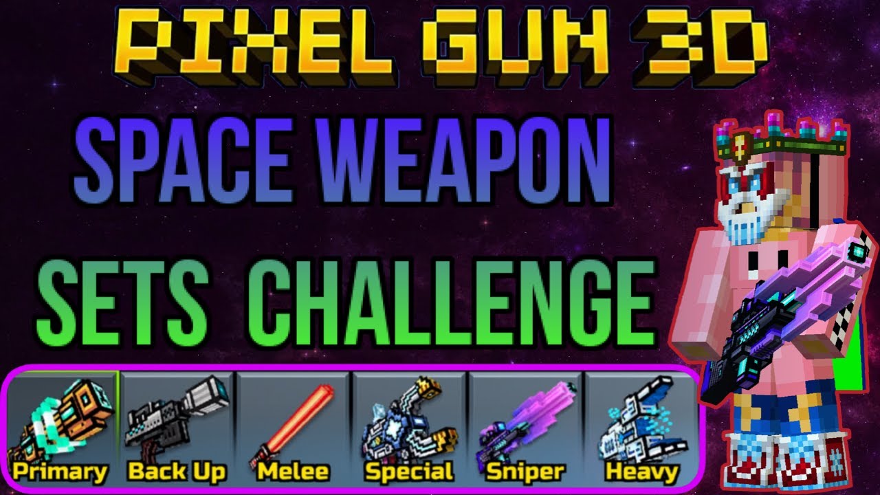 Pixel Gun 3D - Space Weapon Sets Challenge [Gameplay] - YouTube