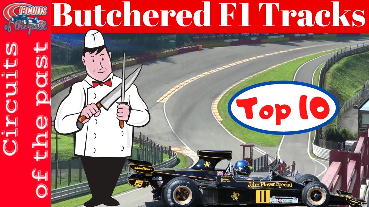 Top 10 Butchered Formula 1 Tracks - YouTube