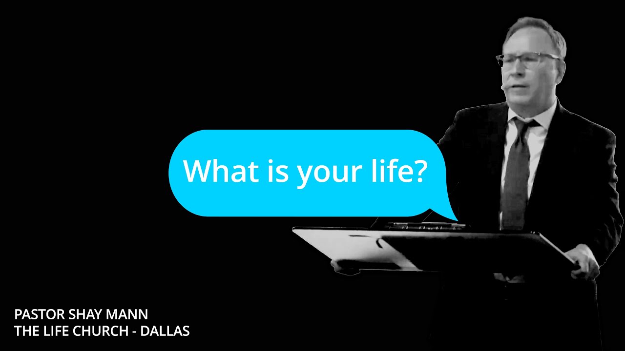 What is Your Life - Pastor Shay Mann - YouTube