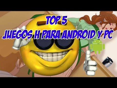 Top 5 Juegos H Para PC y Android 🔥 Para complacer a tu amigo de abajo! 🔥😏 -LINKS DIRECTOS- - YouTube